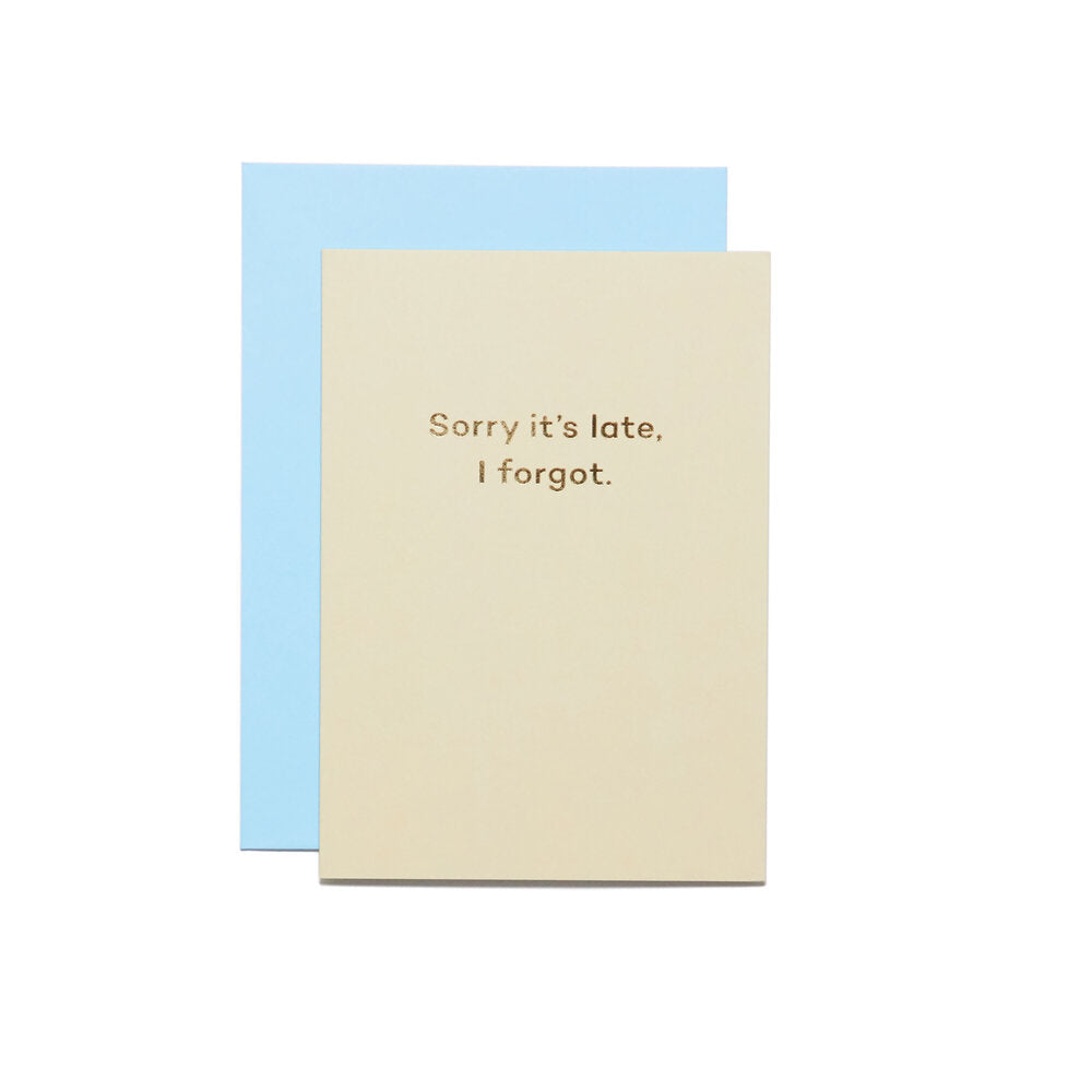 Sorry it's late, I forgot. | Mean Mail